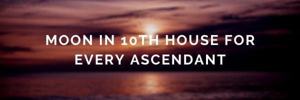 Moon in 10th House for Career, Profession & Effect for Different ...